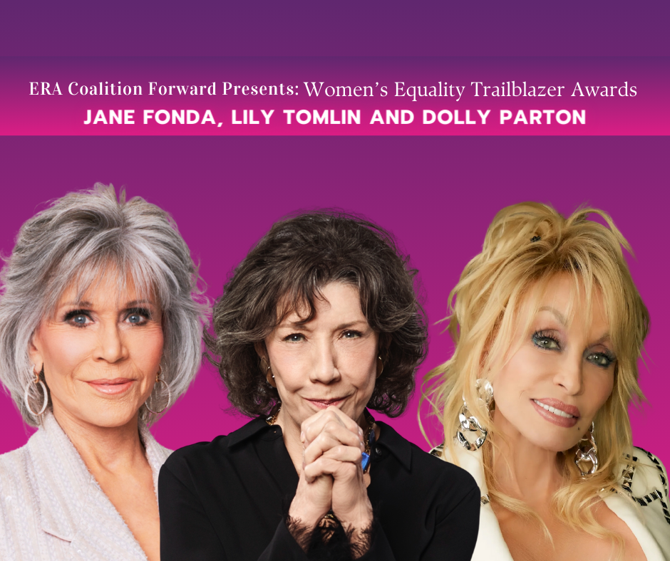 Jane Fonda, Lily Tomlin and Dolly Parton Women's Equality Trailblazers ...