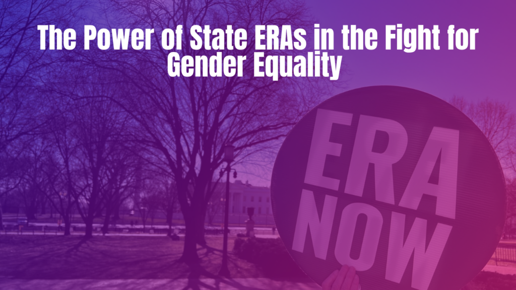 The Equal Rights Amendment And Why It Matters - ERA Coalition